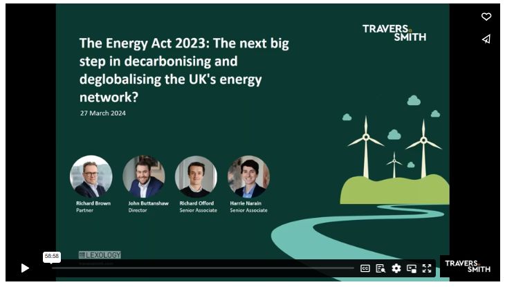 The Energy Act 2023 - The Next Big Step In Decarbonising And De-globalising The UK's Energy ...